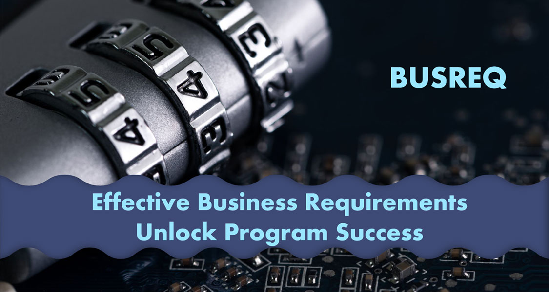 Effective Business Requirements